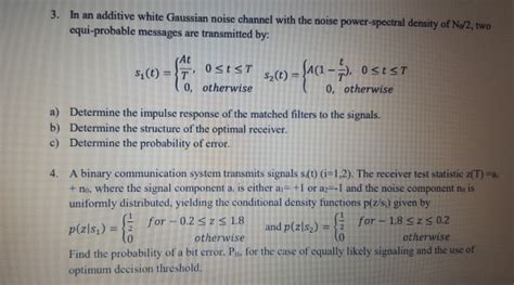 Solved In An Additive White Gaussian Noise Channel With Chegg