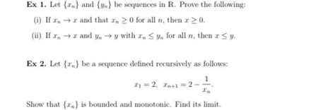 solved ex 1 let {{n} and {yn} be sequences in r prove the