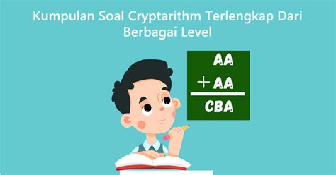 Kumpulan Soal Cryptarithm Terlengkap Dari Berbagai Level Diary Guru