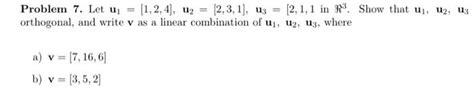 Problem 7 Let U1 124 U2 231 U3 211 In ℜ3