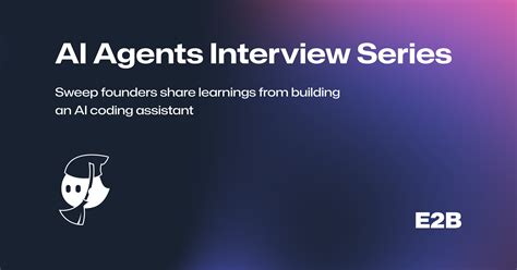 Sweep Founders Share Learnings From Building An Ai Coding Assistant