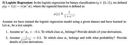 Logistic Regression In The Logistic Regression Chegg