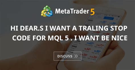 Hi Dears I Want A Traling Stop Code For Mql 5 I Want Be Nice Unemployment Rate Expert