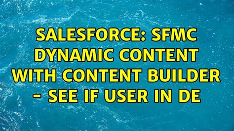 Salesforce Sfmc Dynamic Content With Content Builder See If User In