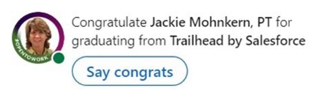 Jackie Mohnkern Pt On Linkedin This Is Hilarious I Did Not Graduate Today From Trailhead 😳🙄