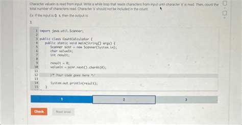 Solved Character valueln is read from input. Write a while | Chegg.com