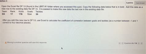 solved save answers estion 4 2 points open the excel file