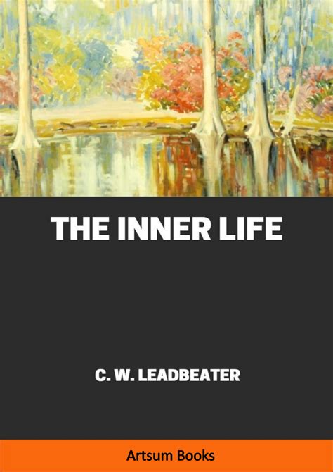 the inner life by c w leadbeater online artsum india