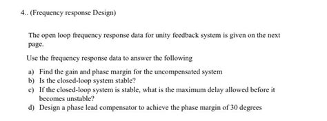 Solved 4 Frequency Response Design The Open Loop