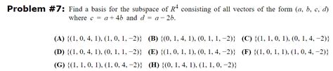 Solved Problem 7 Find A Basis For The Subspace Of R4
