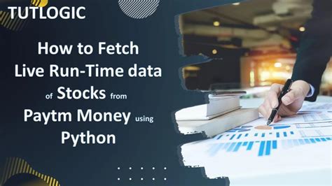 Rahul Kumar On Linkedin How To Fetch Live Real Time Any Stock Data From Paytm Money Using Python