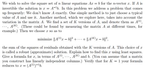 solved we wish to solve the square set of n linear equations