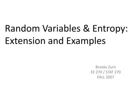 Ppt Random Variables And Entropy Extension And Examples Powerpoint