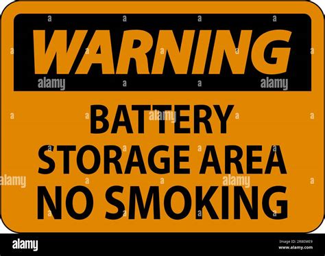 Warning Sign Battery Storage Area No Smoking Stock Vector Image And Art