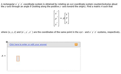solved a rectangular x y z coordinate system is obtained by