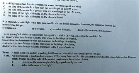 Solved Diffraction Effect For Electromagnetic Waves The Size Of The Obstacle Becomes Less