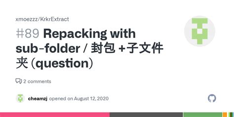 Repacking with sub folder 封包 子文件夹 question Issue xmoezzz KrkrExtract GitHub