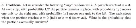 3 problem let us consider the following lazy