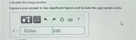 Solved Calculate The Image Position Express Your Answer To Chegg