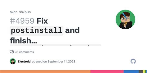 Fix `postinstall` And Finish `trusteddependencies` · Issue 4959 · Oven