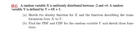 Solved Q 1 A Random Variable X Is Uniformly Distributed
