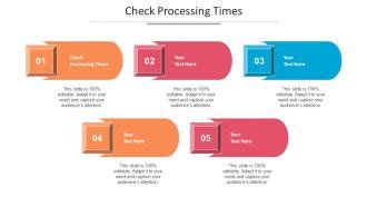 Check Processing Times Ppt Powerpoint Presentation Slides Portrait Cpb ...