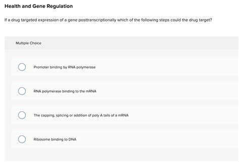 Solved Health and Gene RegulationIf a drug targeted | Chegg.com