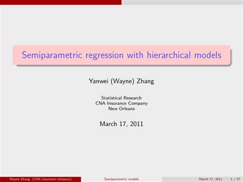 [ppt] Semiparametric Regression With Hierarchical Models Yanwei