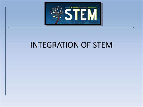 PPT INTEGRATION OF STEM PowerPoint Presentation Free Download ID 2827855