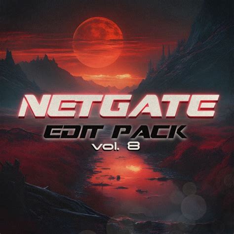 Stream NETGATE EDIT PACK VOL 8 Full Pack On Patreon Support Diplo Subtronics Excision