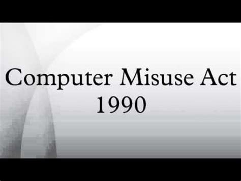 Computer Misuse Act Computer Acting