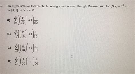 solved 3 use sigma notation to write the following riemann