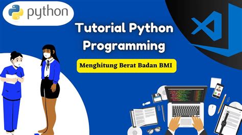 Menghitung Berat Badan Bmi Dengan Python Programming Youtube