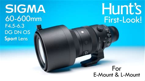 Sigma 60-600mm DG DN OS -- First-Look! - YouTube