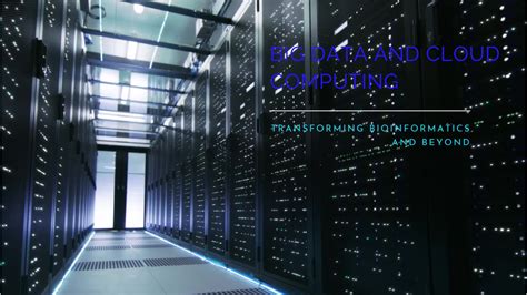 big data and cloud computing transforming bioinformatics and beyond