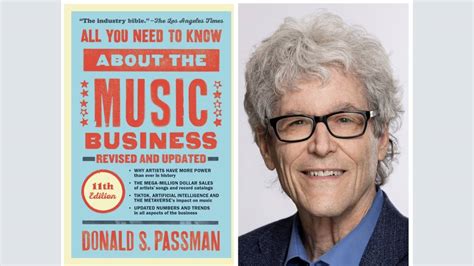 Donald Passman On All You Need To Know About The Music Business