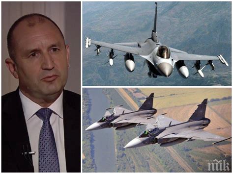 УНИЖЕНИЕТО НА ЕДИН ПРЕЗИДЕНТ Радев рекламен агент срещу Ф 16 Лобира нагло за Грипен натежал