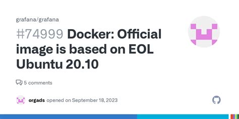 Docker Official Image Is Based On EOL Ubuntu Issue Grafana Grafana GitHub