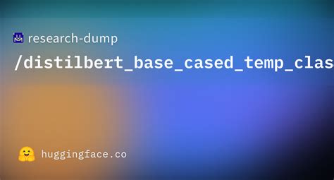research dump distilbert base cased temp classifier bootstrapped v2