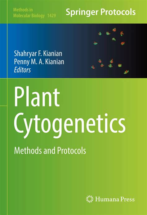 Plantcytogeneticsmethodsandprotocolshumanapress2016pdf Genetics Science