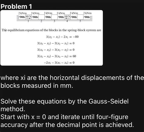 [solved] solve the probelm below using gauss seidel method problem 1