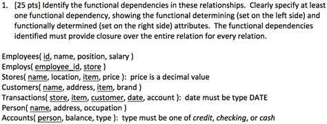 SOLVED Identify The Functional Dependencies In These Relationships Clearly Specify At Least