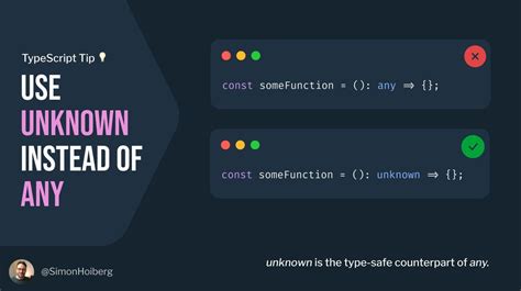 Typescript Tip 💡 If You Cannot Infer Or Define The Type Use Unknown