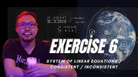 exercise 6【system of linear equations consistent inconsistent