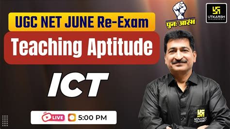 Ugc Net June Re Exam Paper 1 Teaching Aptitude Ict By Anil Sir