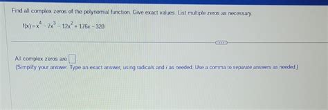 solved find all complex zeros of the polynomial function