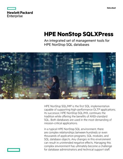 Hpe Nonstop Sqlxpress An Integrated Set Of Management Tools For Hpe Nonstop Sql Databases Data Sheet