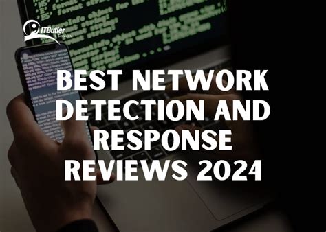Network Detection And Response Tools Reviews 2024