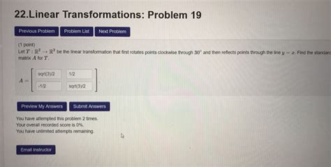 Solved 22linear Transformations Problem 19 Problem List