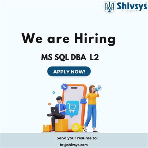 Sqldba Hiring Databaseadministrator Sql Careeropportunity Shivsys Shivsys Incorporation